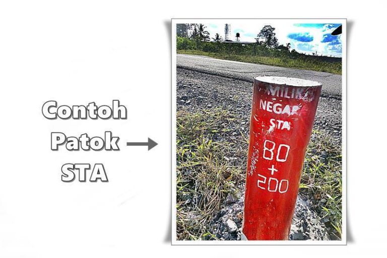 STA ("Station"), Penanda Penting dalam Perencanaan dan Pelaksanaan ...
